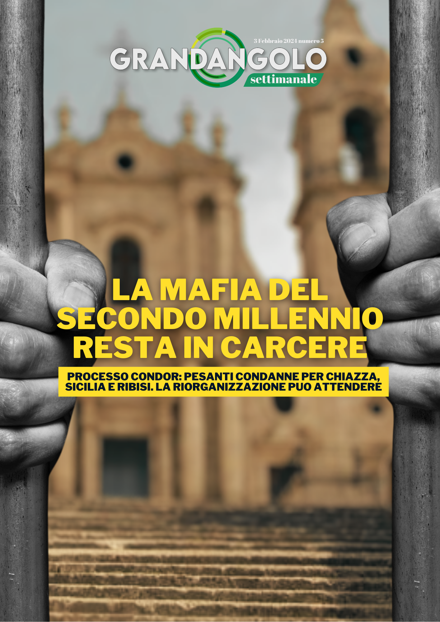 La mafia del nuovo millennio resta in carcere - GrandangoloAgrigento